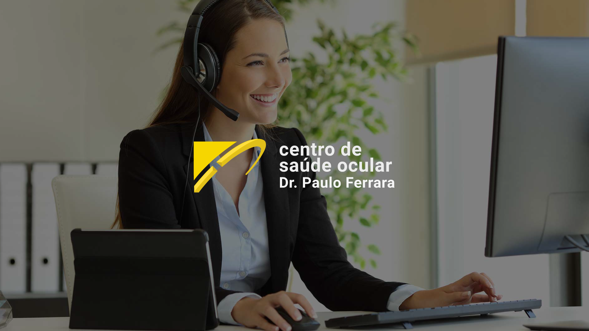 Atendimento - Centro de Saúde Ocular Dr. Paulo Ferrara - Anel de Ferrara